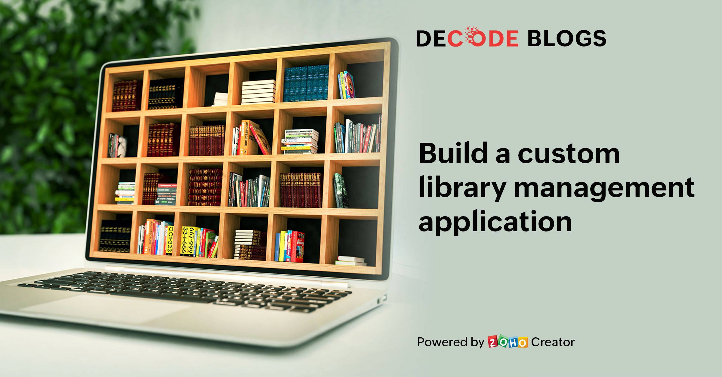 Decode A Publication By Zoho Creator